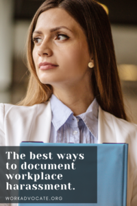 How to Document Workplace Harassment: Your Essential Guide