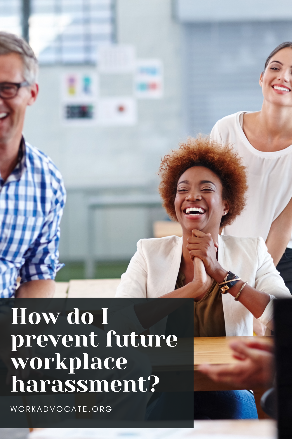 Preventing Workplace Harassment: For Employees & Employers